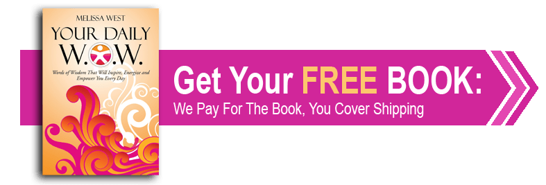 Your Daily Wow By Melissa V West Get Your Free Copy 